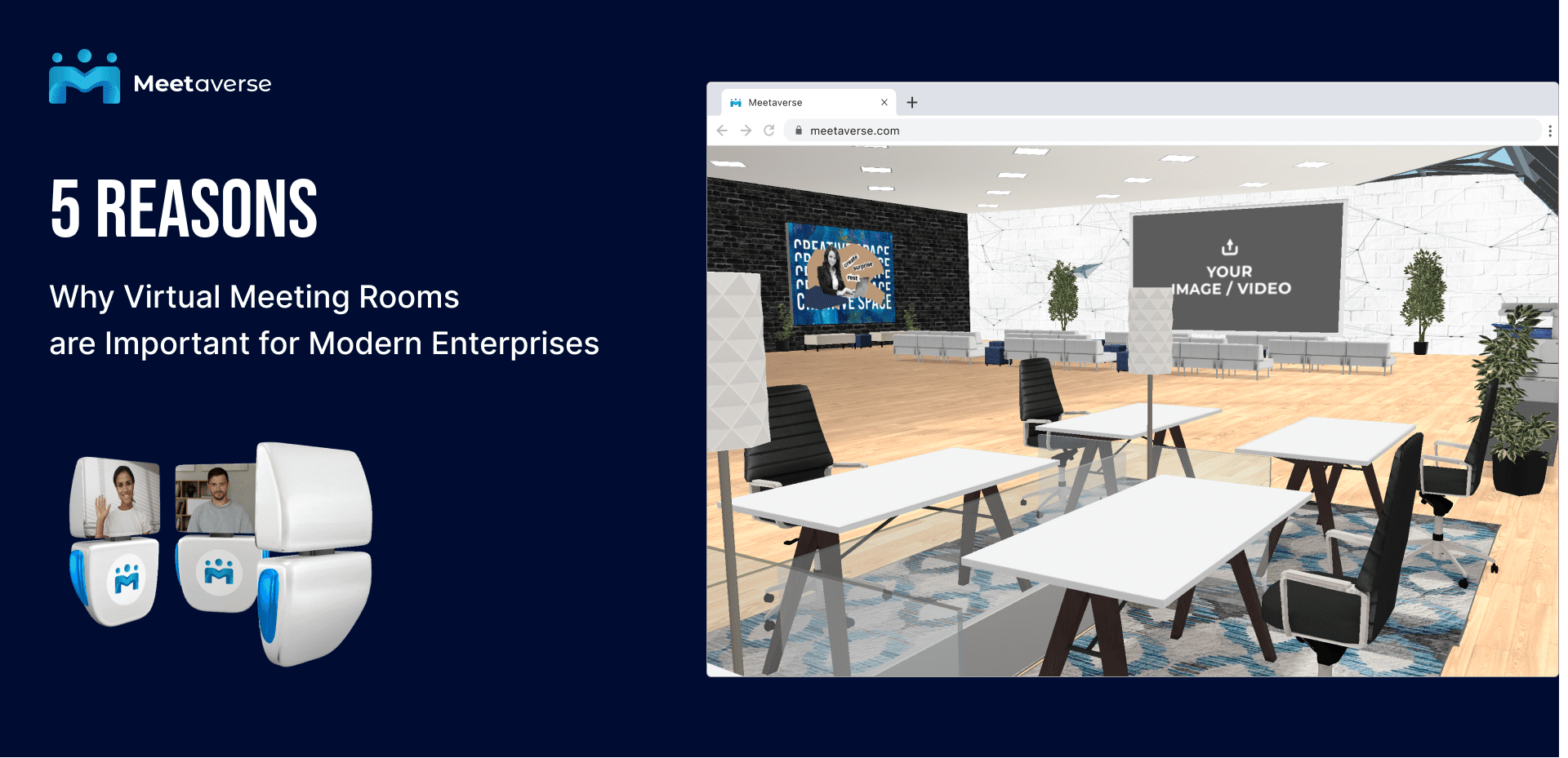 5 Reasons Why Virtual Meeting Rooms are Important for Modern Enterprises